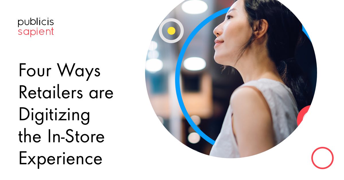 Four Ways Retailers are Digitizing the In-Store Experience | Publicis ...