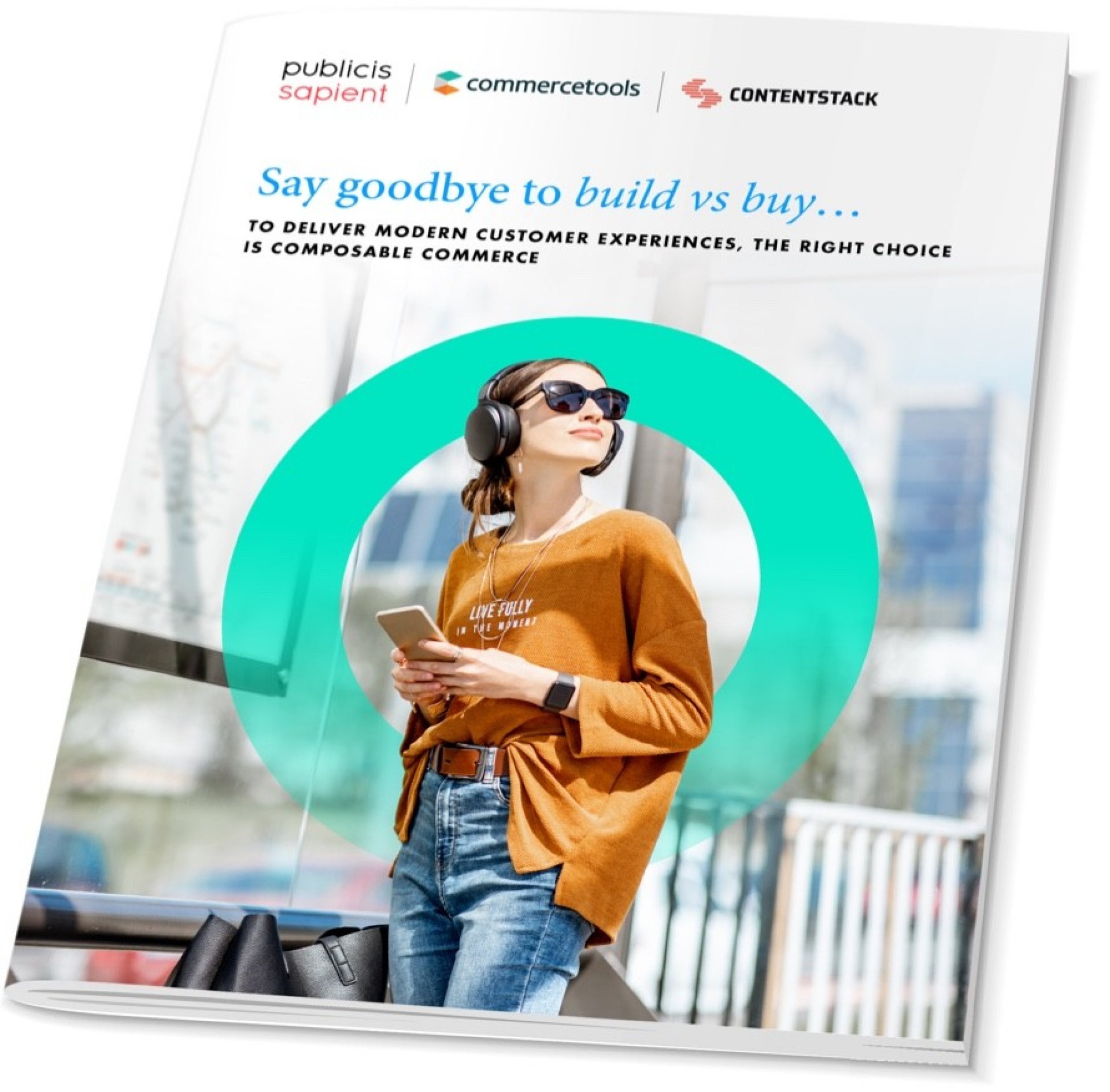 Say goodbye to build vs buy… | Publicis Sapient