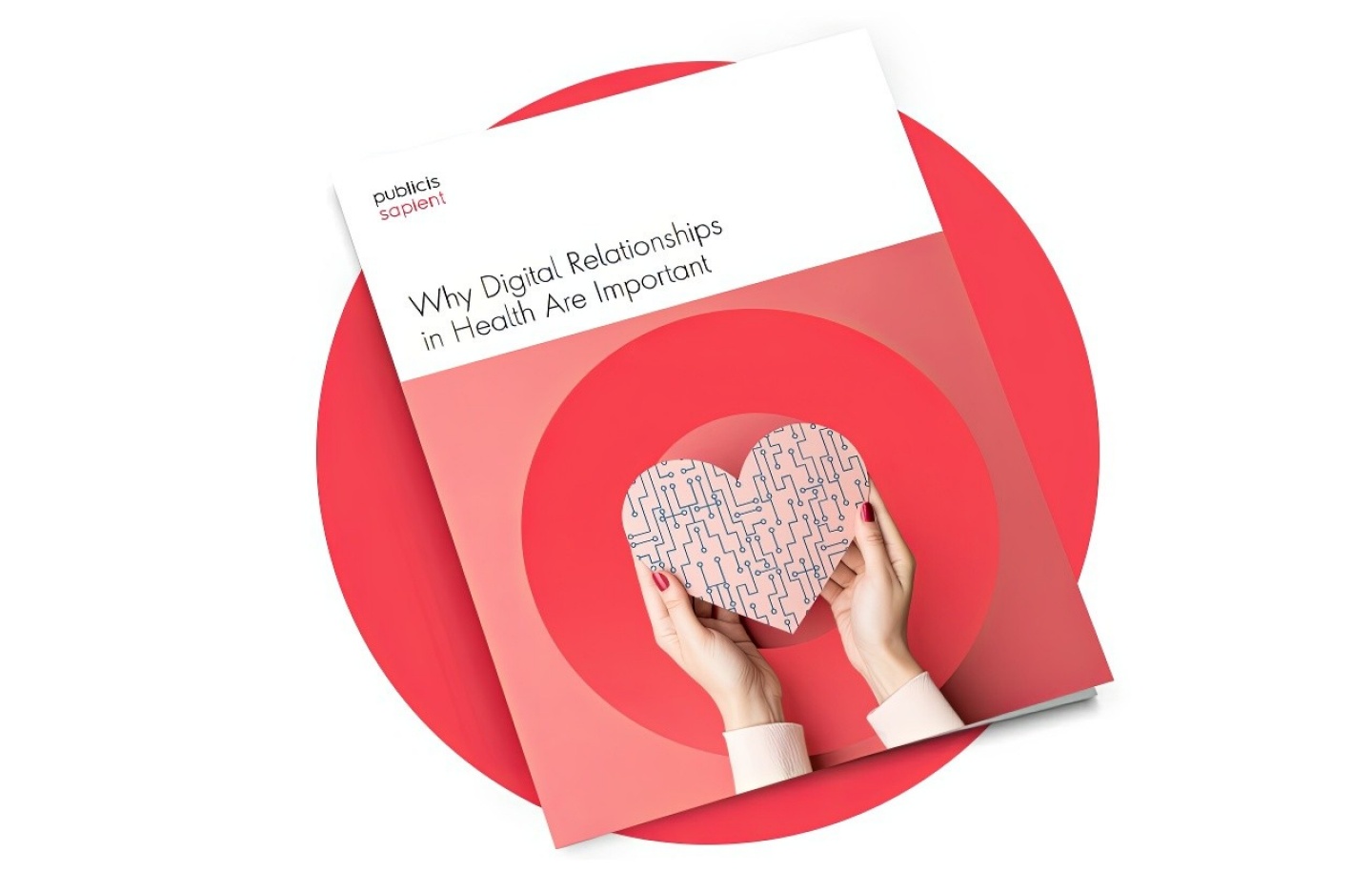 Why Digital Relationships in Health Are Important | Publicis Sapient
